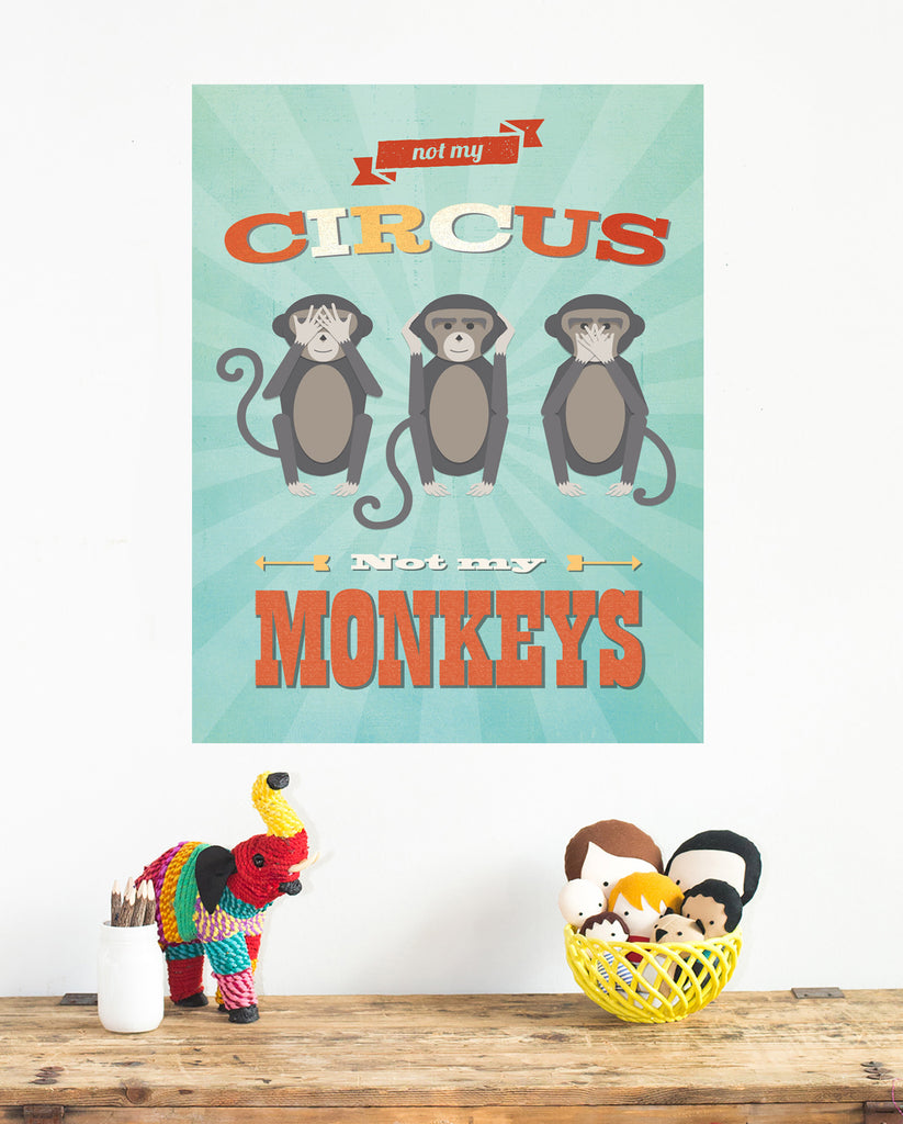 Not my Circus, Not my Monkeys, Whimsical Art – Children Inspire Design
